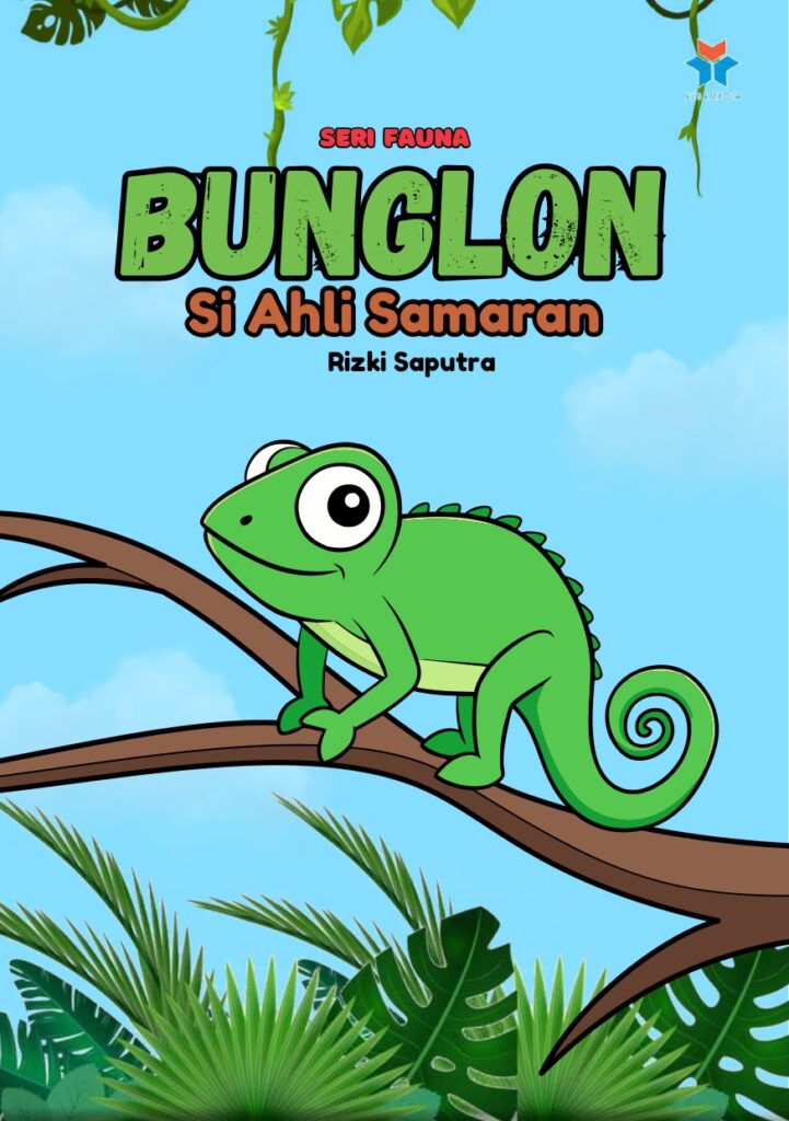 Seri Fauna Bunglon Si Ahli Samaran